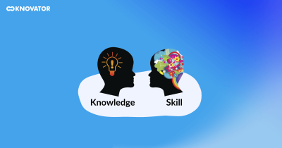 Knowledge vs Skill: Differences & Strategies To Help Learners
